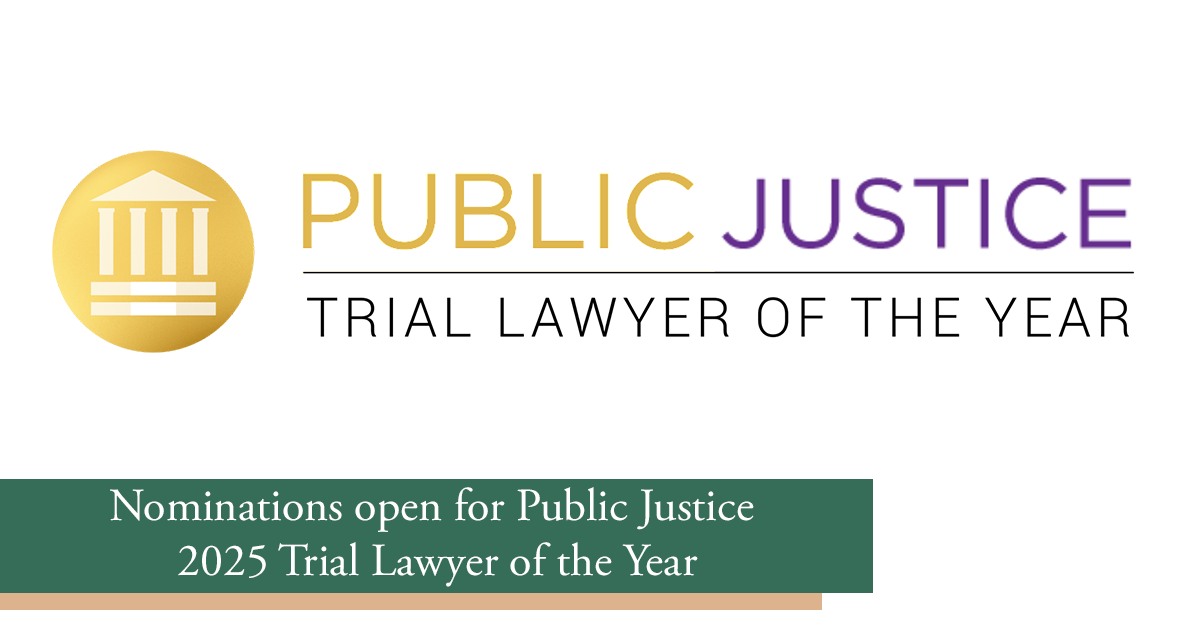 Nominations Open For Public Justice’s Trial Lawyer of the Year Award | Advocate Capital, Inc.