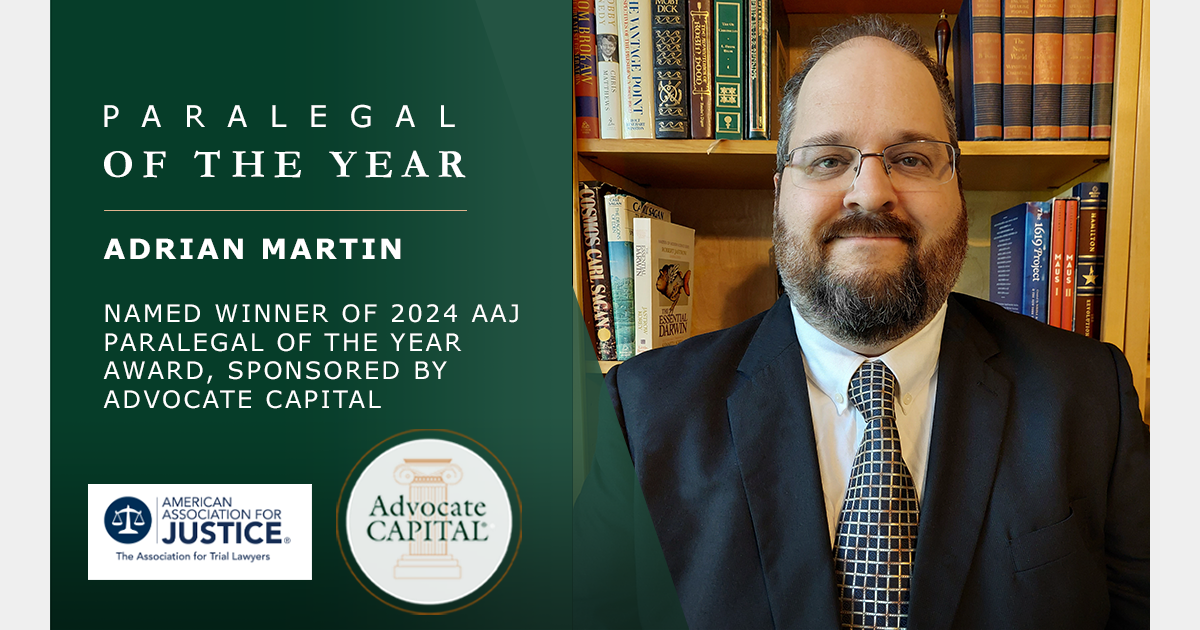 Adrian Martin Named Winner of 2024 AAJ Paralegal of the Year Award ...